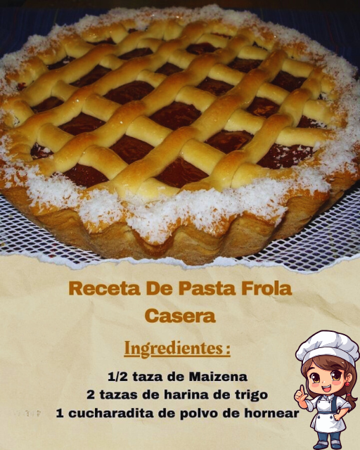 🍰 Pasta Frola Casera: Un Clásico Que Nunca Falla 🍰 - Viviendo En Salud